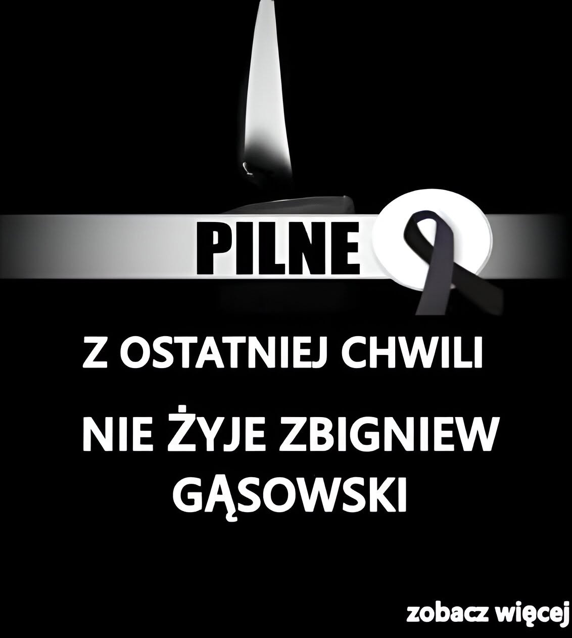 Nie żyje Zbigniew Gąsowski - swiatstory